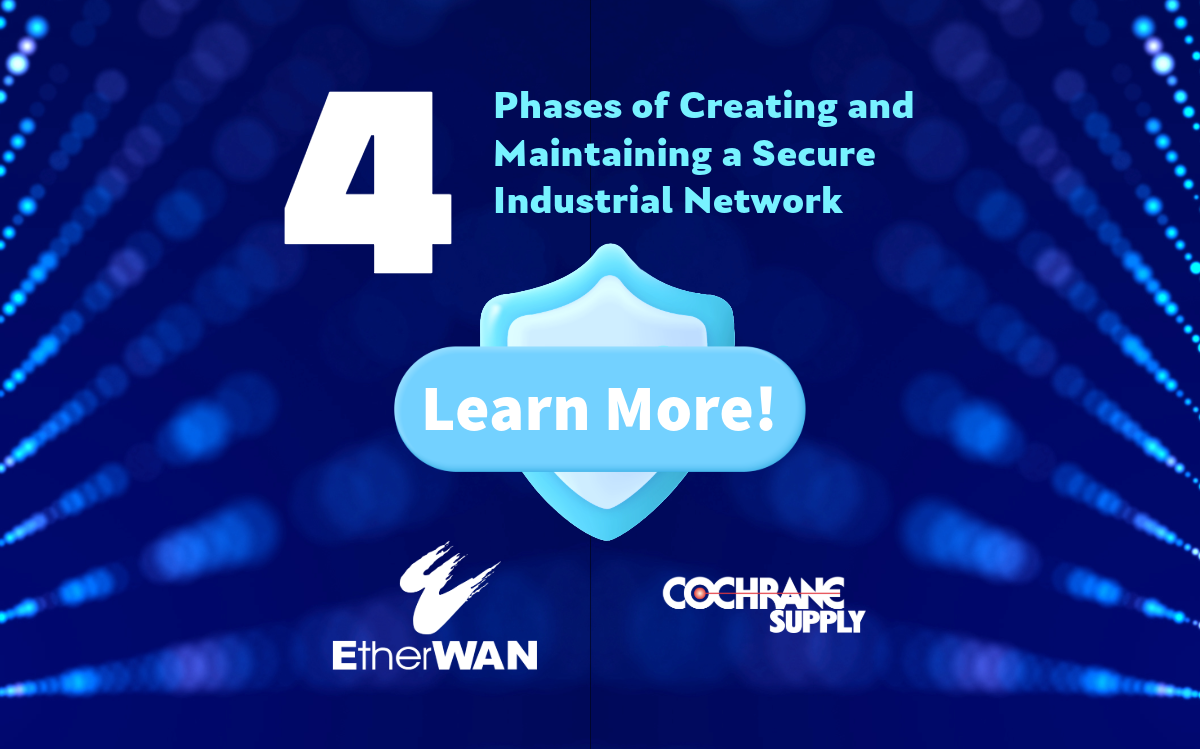 EtherWAN - Reliable Industrial Connectivity Solutions | Cochrane Supply